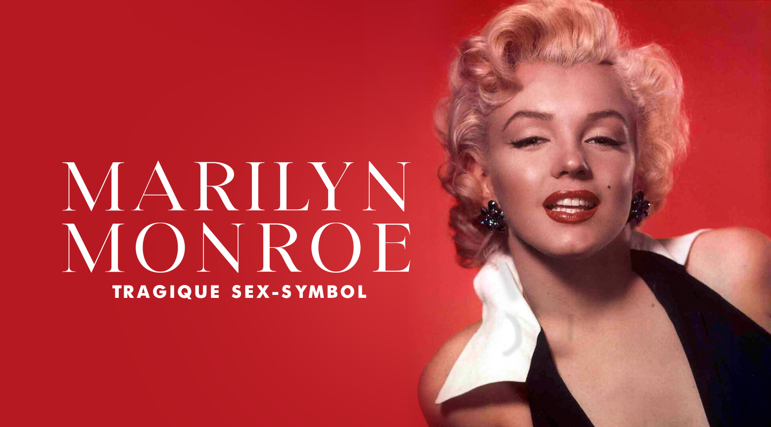 Majelan - Marilyn Monroe, tragique sex-symbol